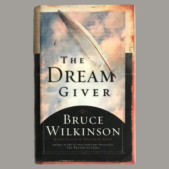 Other | The Dream Giver Hardback Book By Bruce Wilkinson | Poshmark